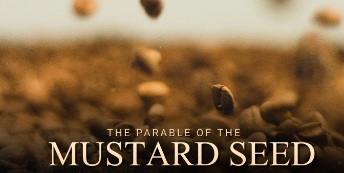 Parable Of The Mustard Seed