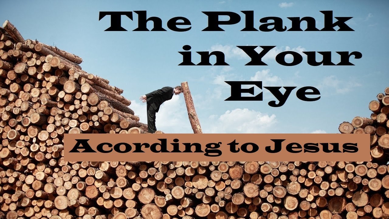 The Powerful Parables Of Jesus: The Speck And The Plank | Osprey Observer