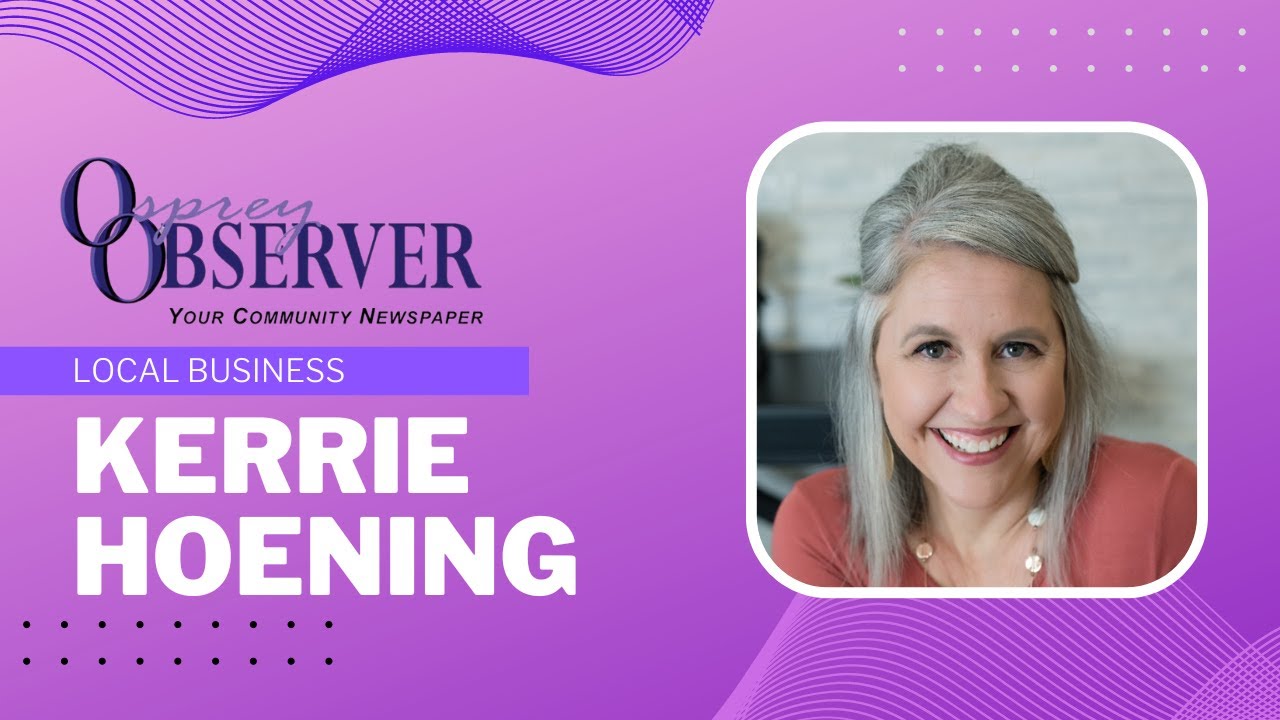 Kerrie Hoening, 18-year anniversary with Osprey Observer – Osprey ...